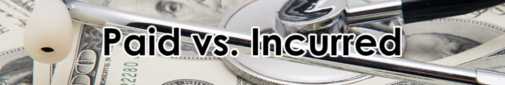 Paid vs. Incurred: A Word of Caution to Medicaid Providers | Phillips ...