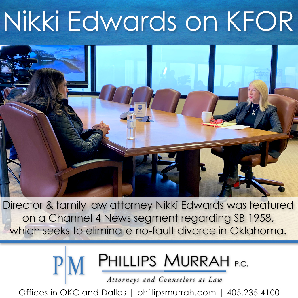 Phillips Murrah Family Law Attorney Nikki Edwards Featured in KFOR News Broadcast About ...